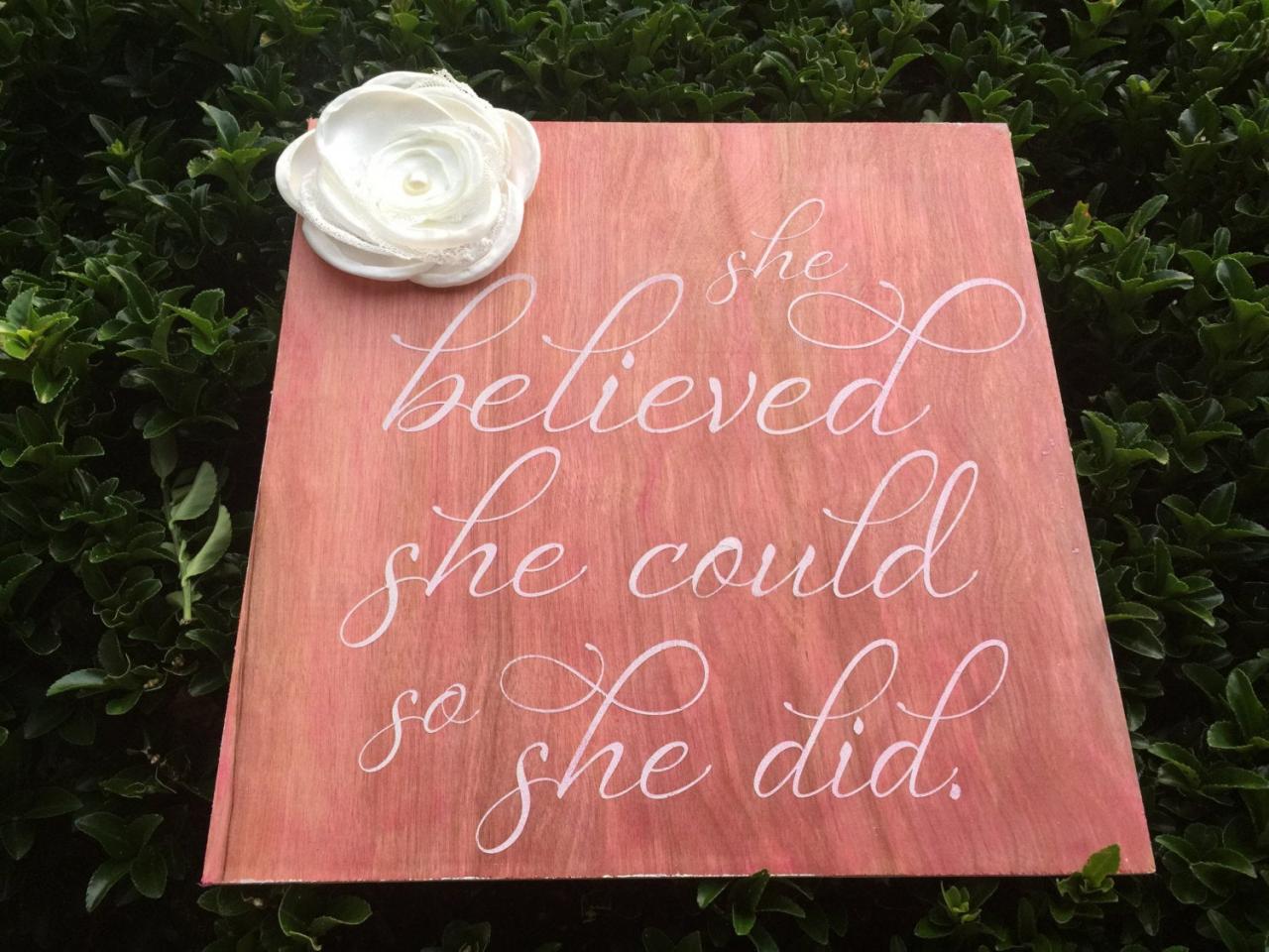She Believed She Could , So She Did. Hand Painted Sign on Luulla