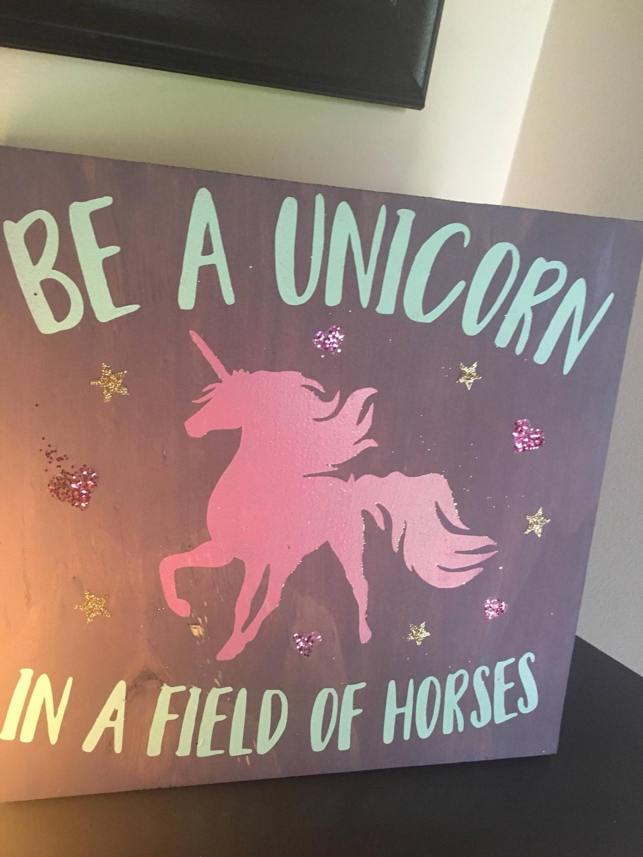 Be A Unicorn In A Field Of Horses 12x12 Hand Painted Wood Sign. on Luulla