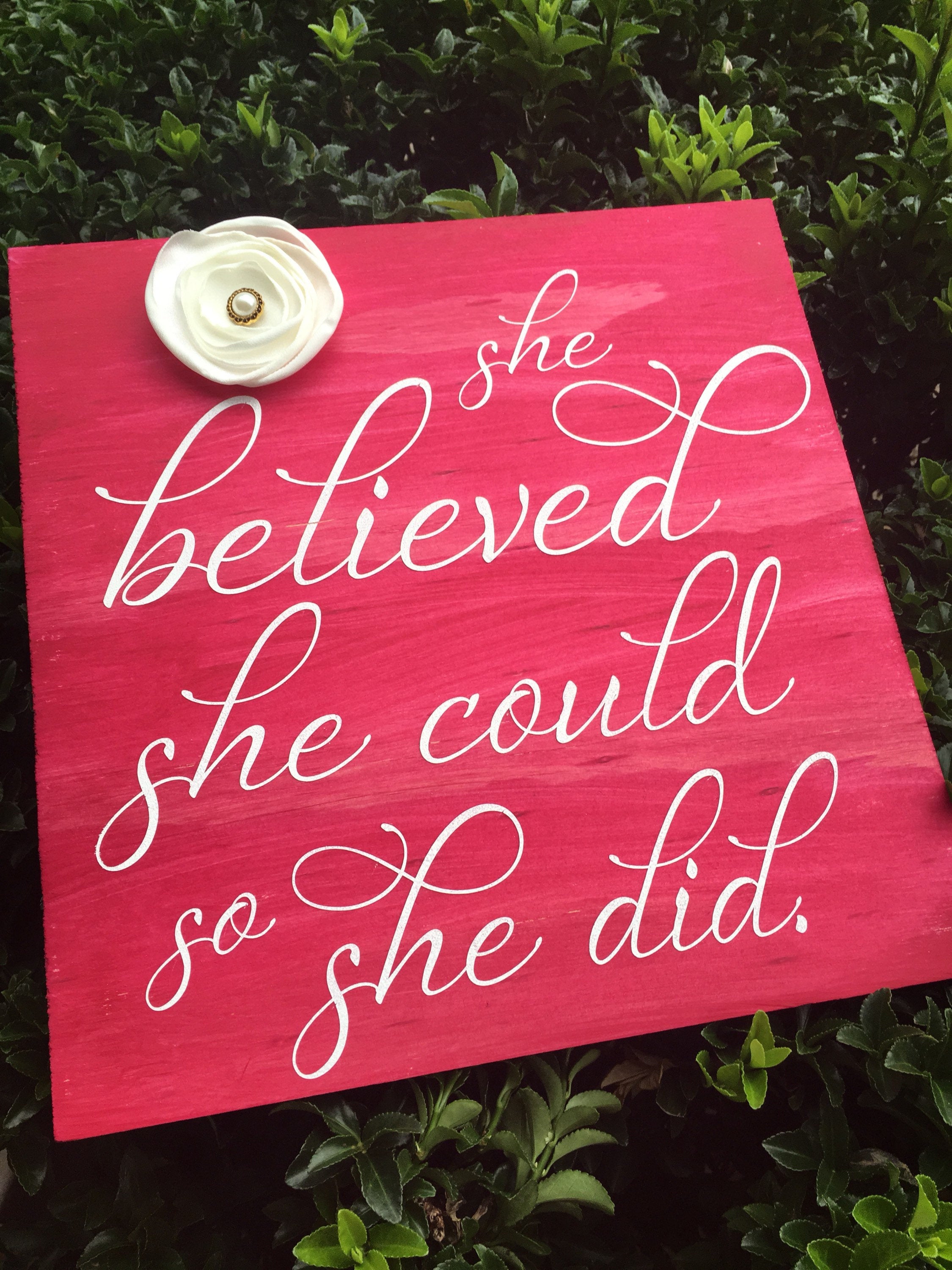 She Believed She Could , So She Did. Hand Painted Sign on Luulla