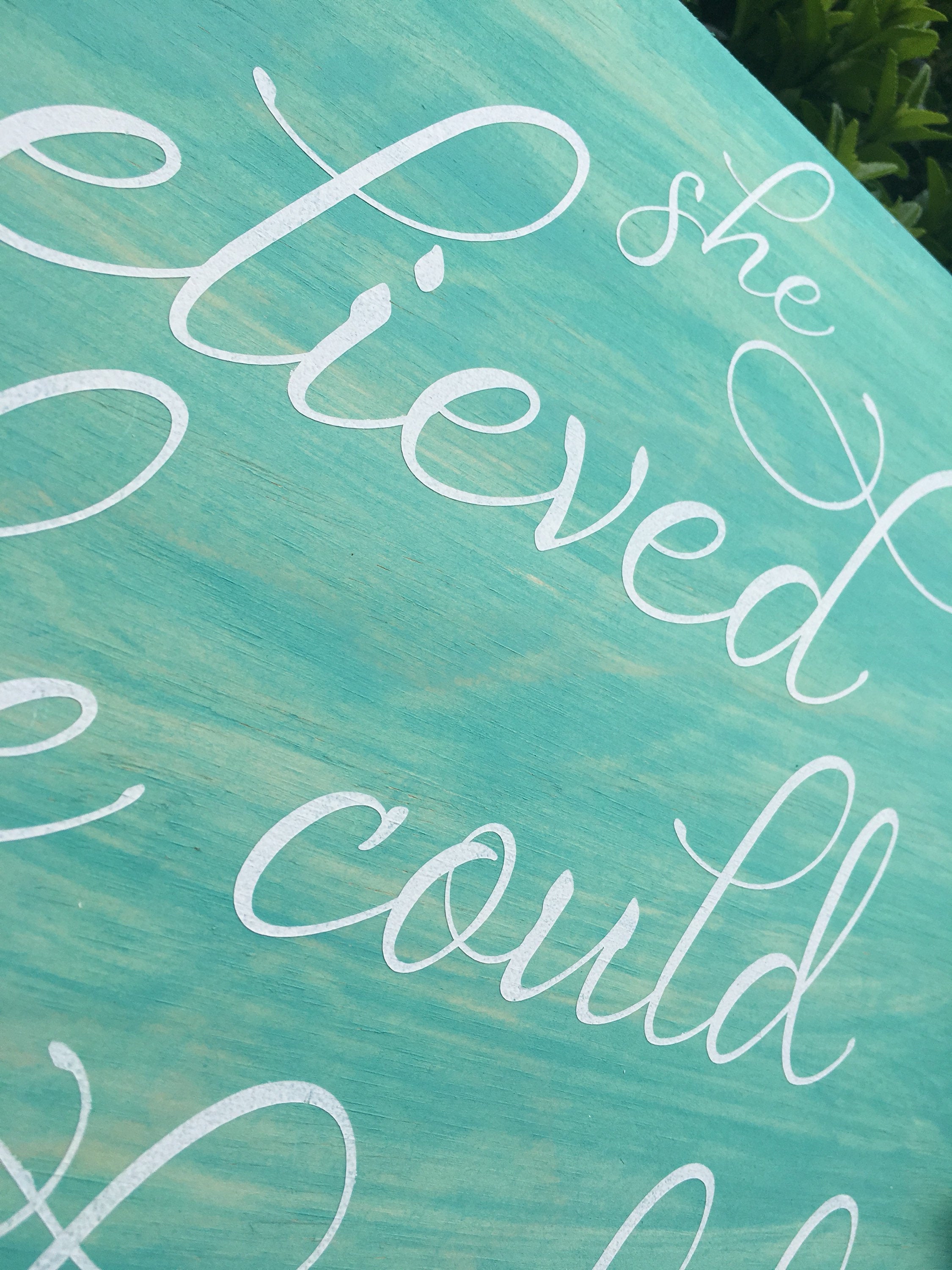 She Believed She Could , So She Did. Hand Painted Sign on Luulla