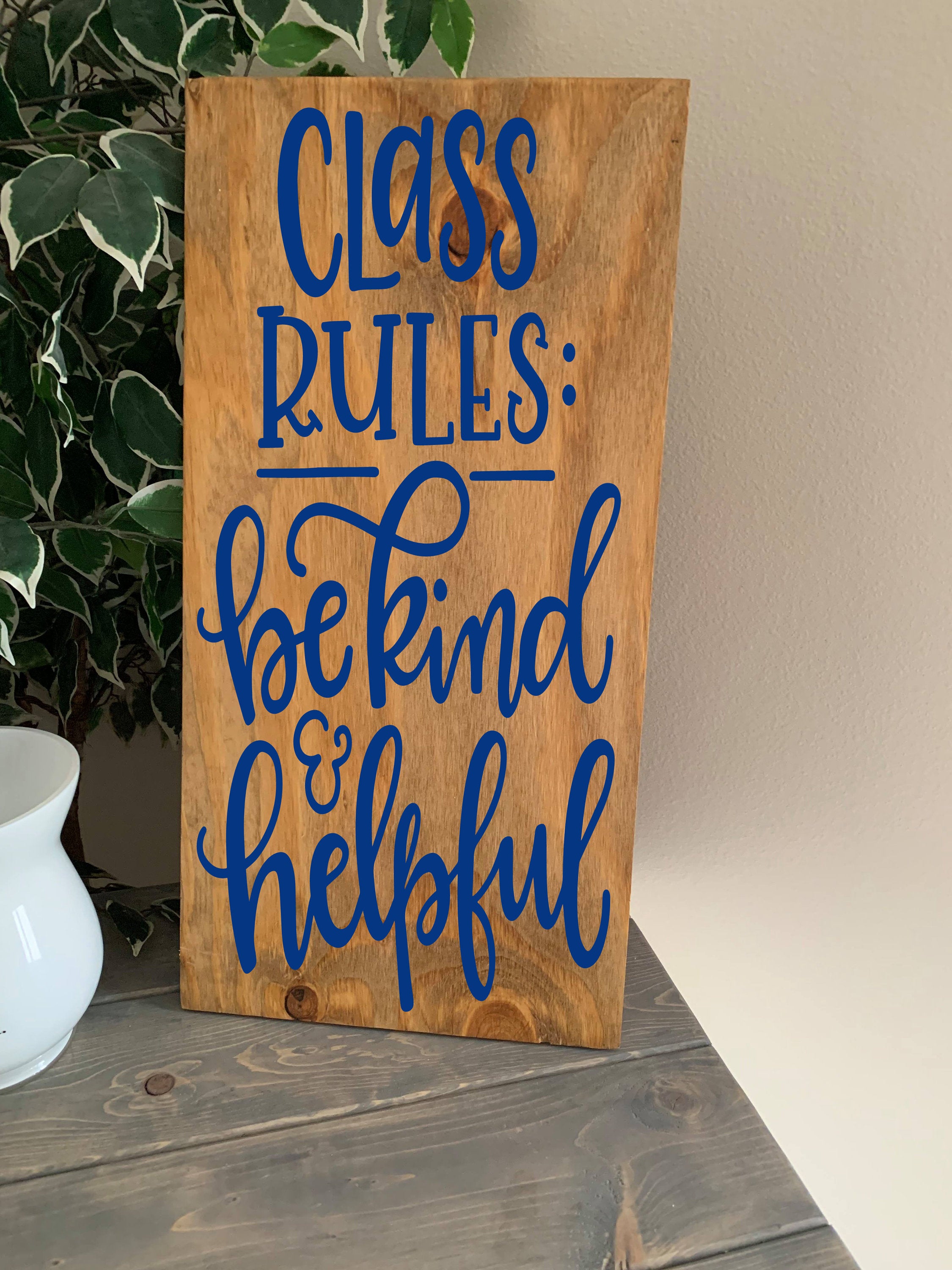 Class Rules. 12x24 Hand Painted Sign. Classroom Decor. Be Kind. Be ...