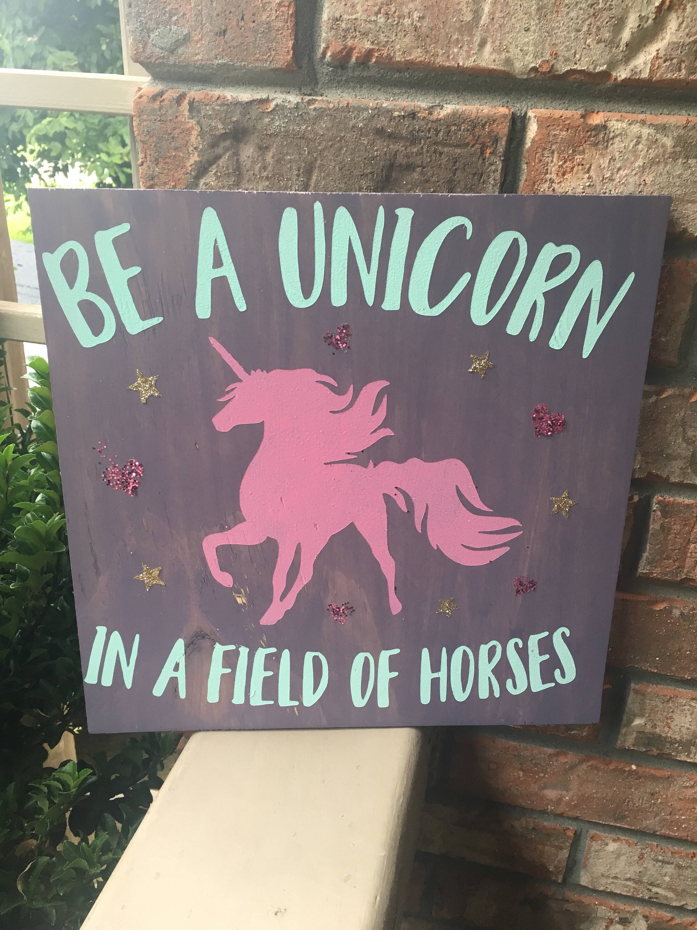 Be A Unicorn In A Field Of Horses 12x12 Hand Painted Wood Sign. on Luulla