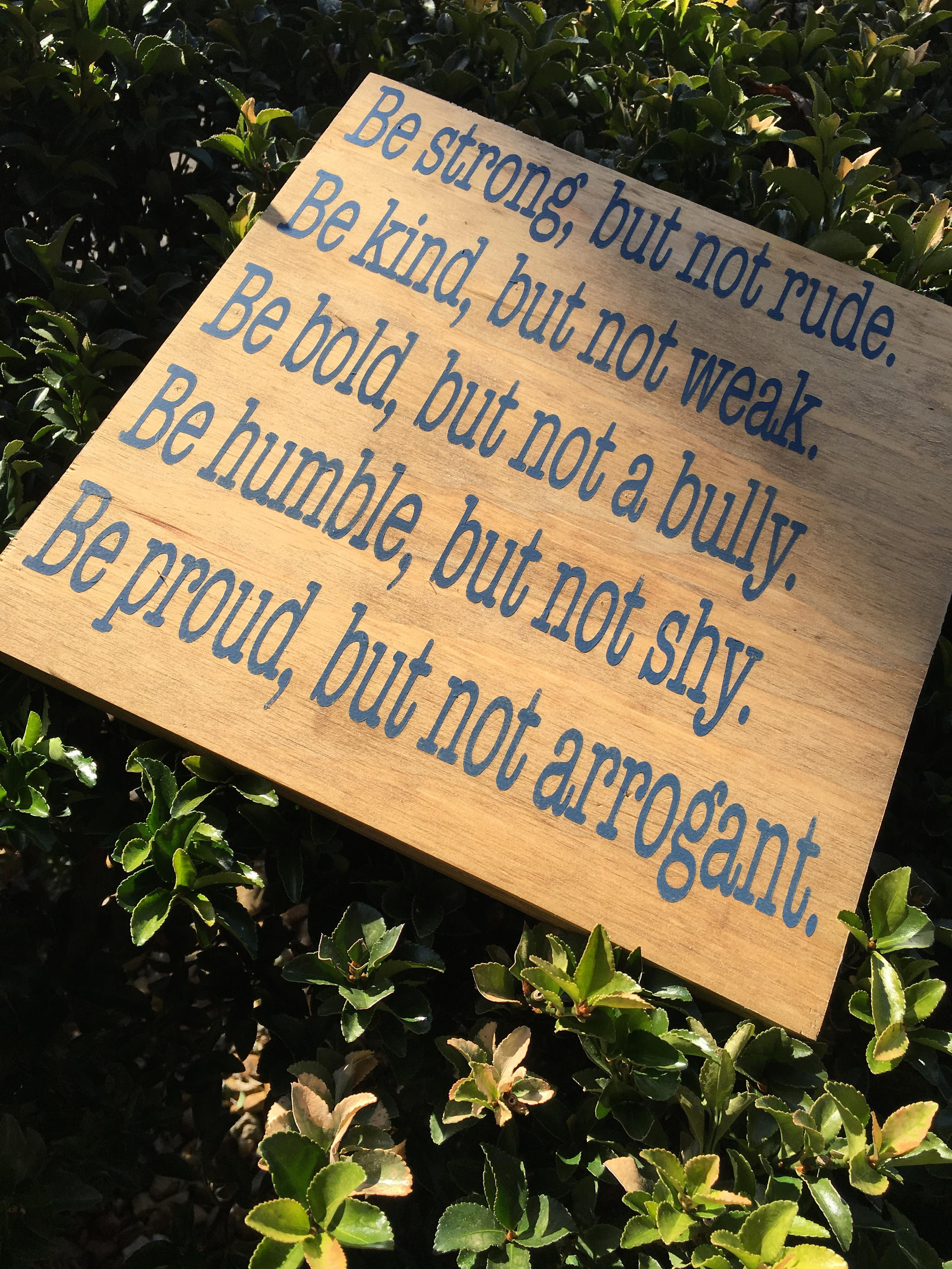 Be Strong. Be Kind. Be Bold. Be Humble. Be Proud. 12x12 Hand Painted ...