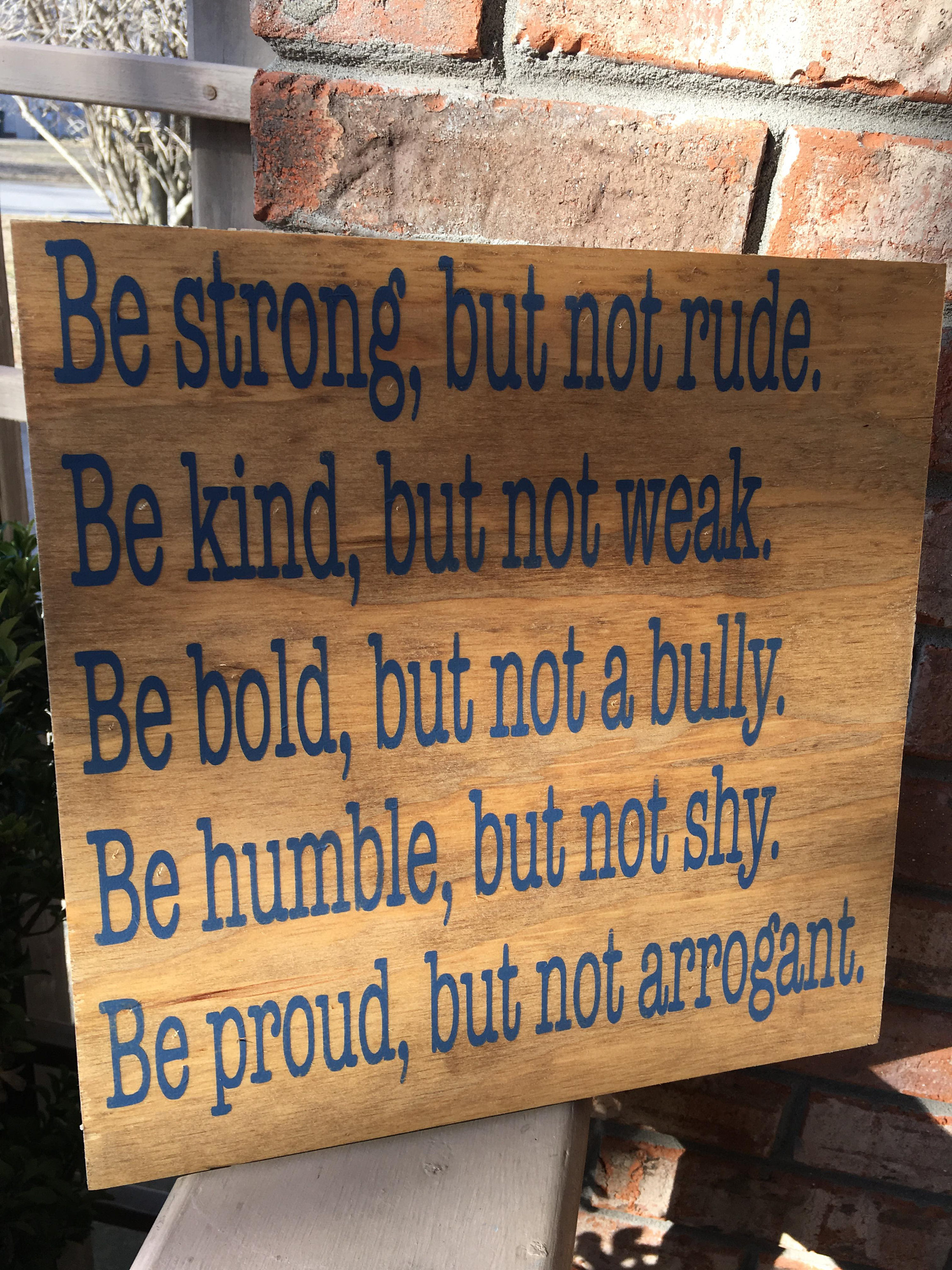 Be Strong. Be Kind. Be Bold. Be Humble. Be Proud. 12x12 Hand Painted ...